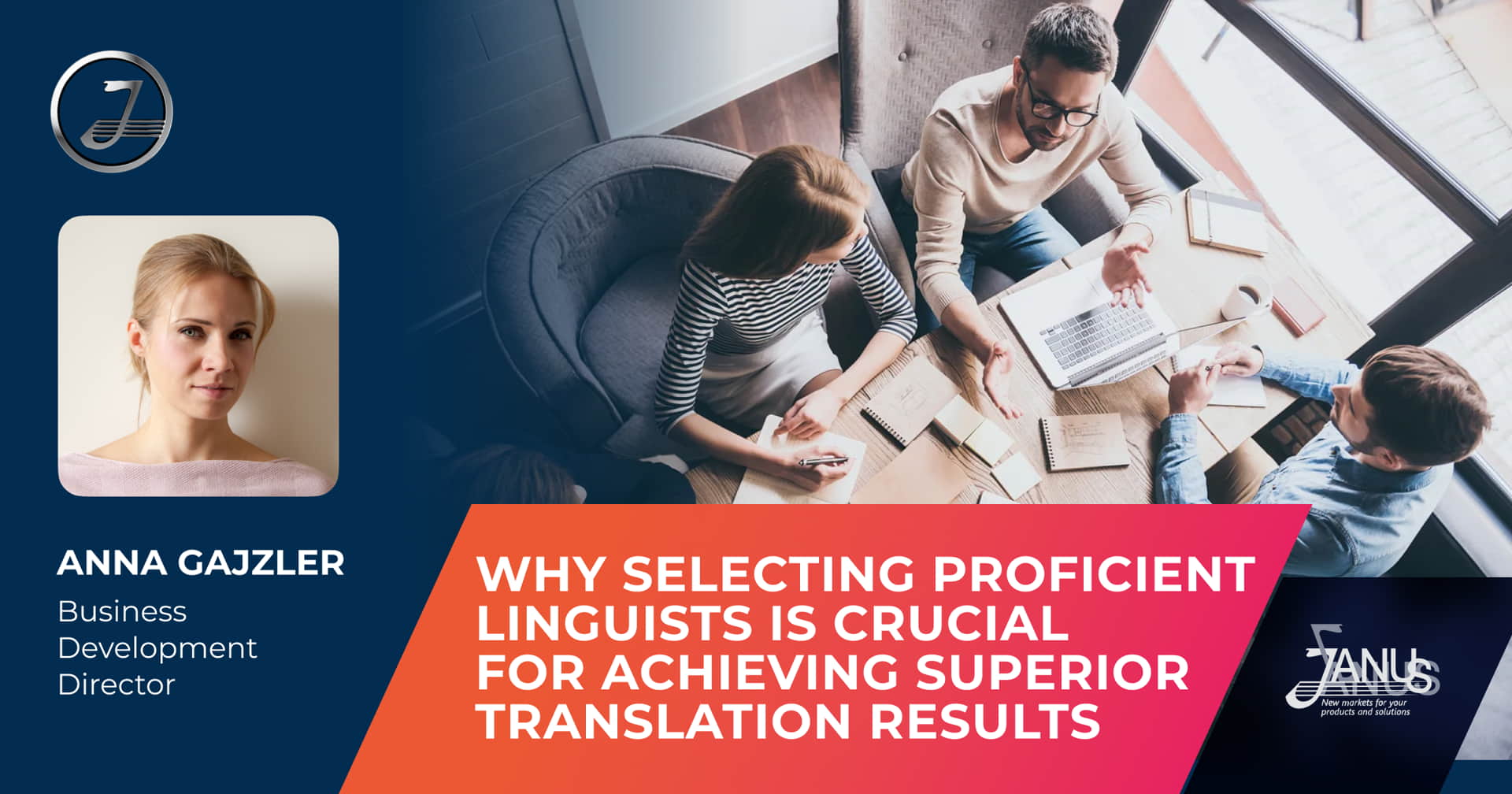 Proficient linguists ensure superior translation results — Janus Worldwide